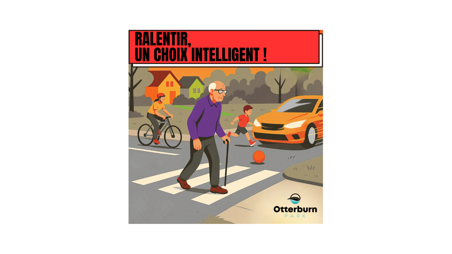 CAMPAGNE DE SENSIBILISATION - RALENTIR, UN CHOIX INTELLIGENT - Ville d ...